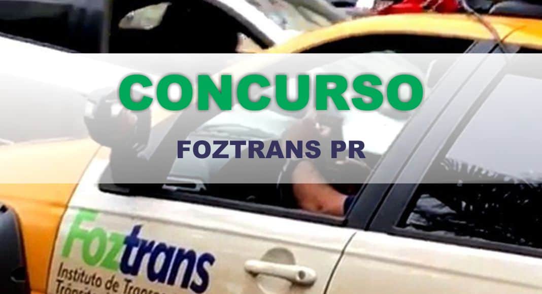 Concurso FOZTRANS PR 2019: Inscrições Abertas!