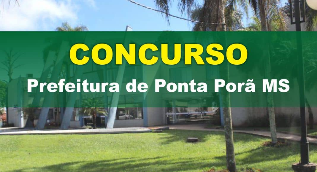 Prefeitura de Ponta Porã MS - DODF Concursos Prefeitura de Ponta Porã MS - DODF Concursos