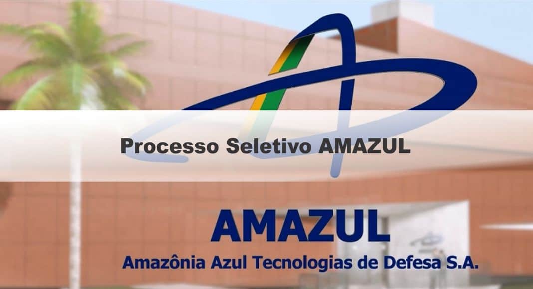 Processo Seletivo AMAZUL 2020