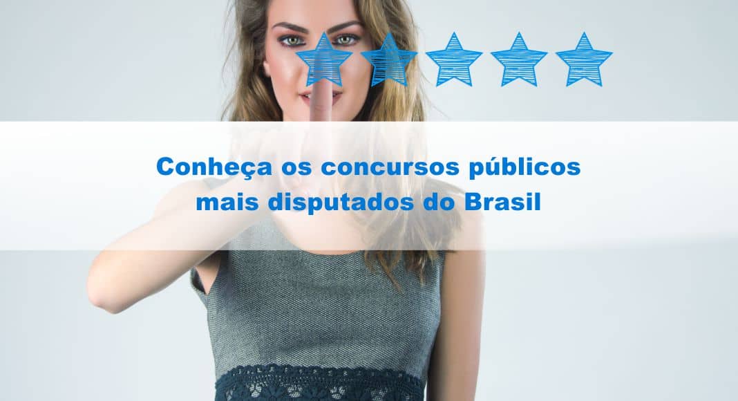 Conheça os concursos públicos mais disputados do Brasil