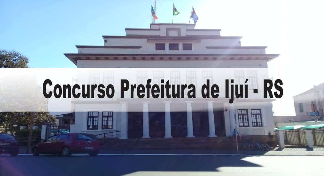 Prefeitura de Ijuí RS - DODF Concursos