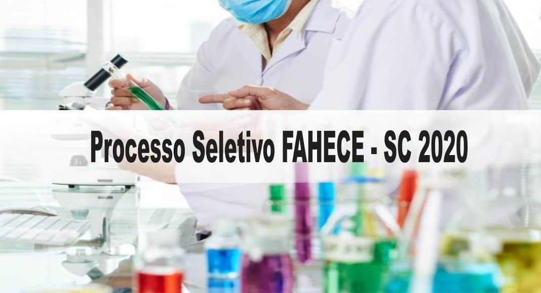 Processo Seletivo FAHECE - SC - DODF Concursos