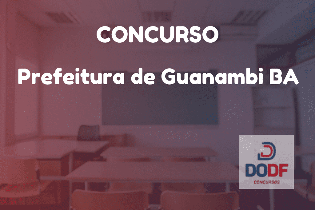 Concurso Prefeitura de Guanambi BA: Prazo para recursos