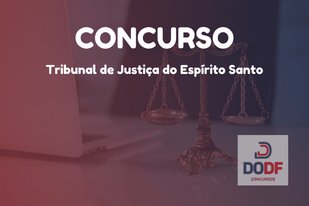 Concurso TJ ES: Inscrições abertas Concurso TJ ES: Inscrições abertas